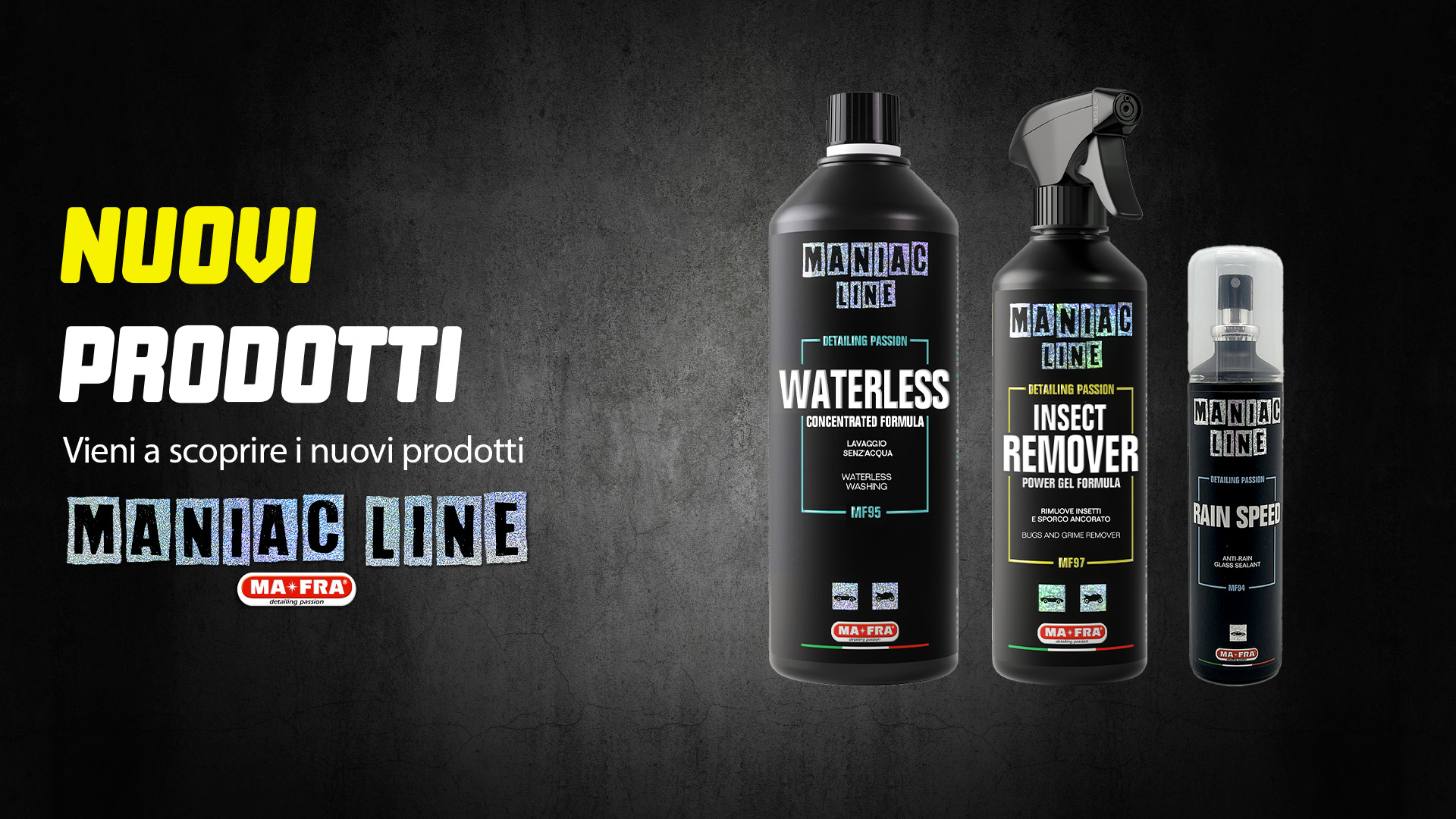 Nuovi Prodotti Maniac Line, la famiglia si allarga! - Mafra Channel